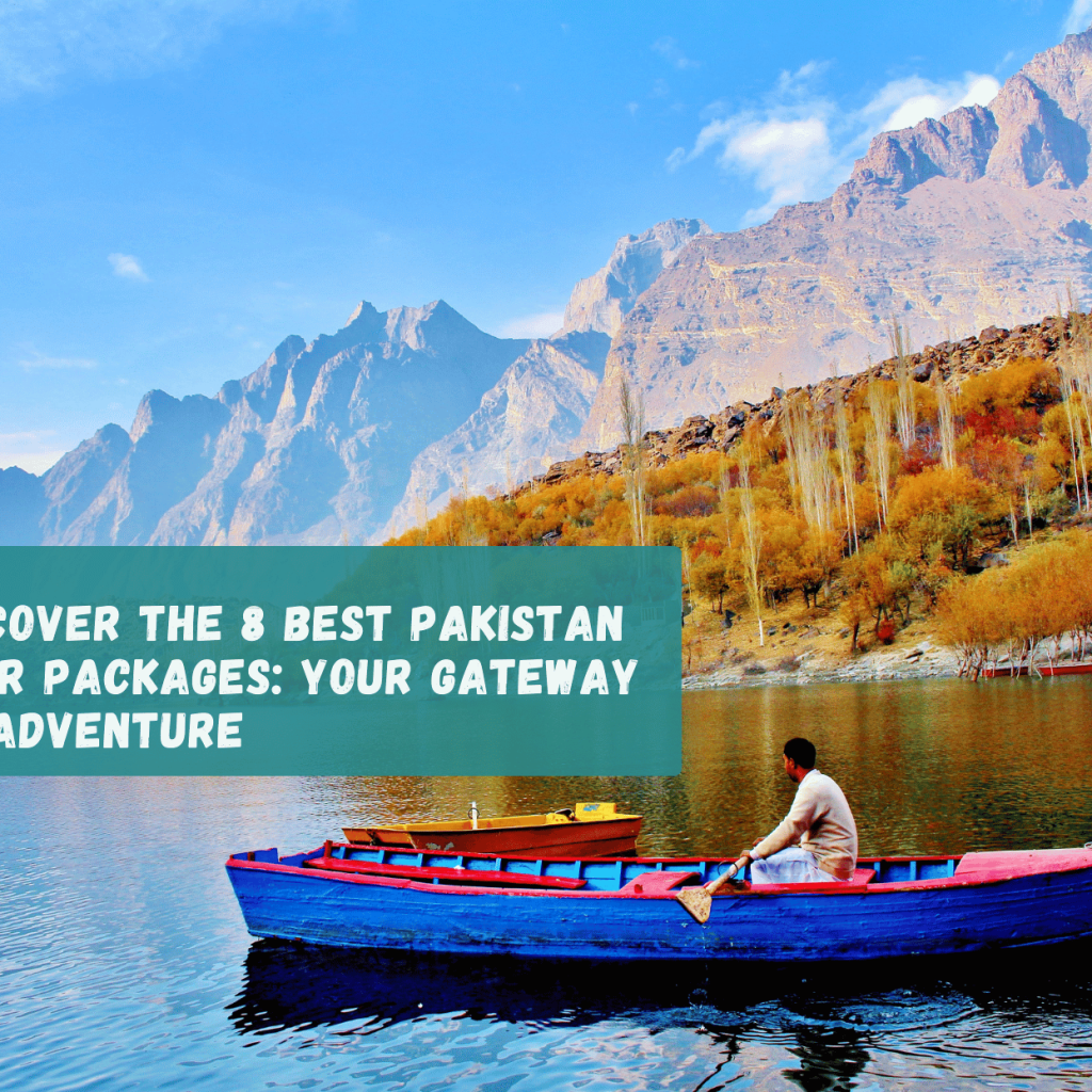 Unveiling1 of the Best Travel Agency in Pakistan: Your Gateway to ...