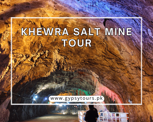 Khewra Salt Mine Tour: A Lovely Healing Touch 2025 - Gypsy Traces and Tours